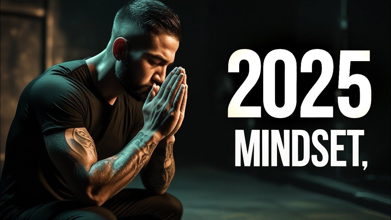 2025 Mindset: Powerfull Motivation || Change Your Life - YouTube