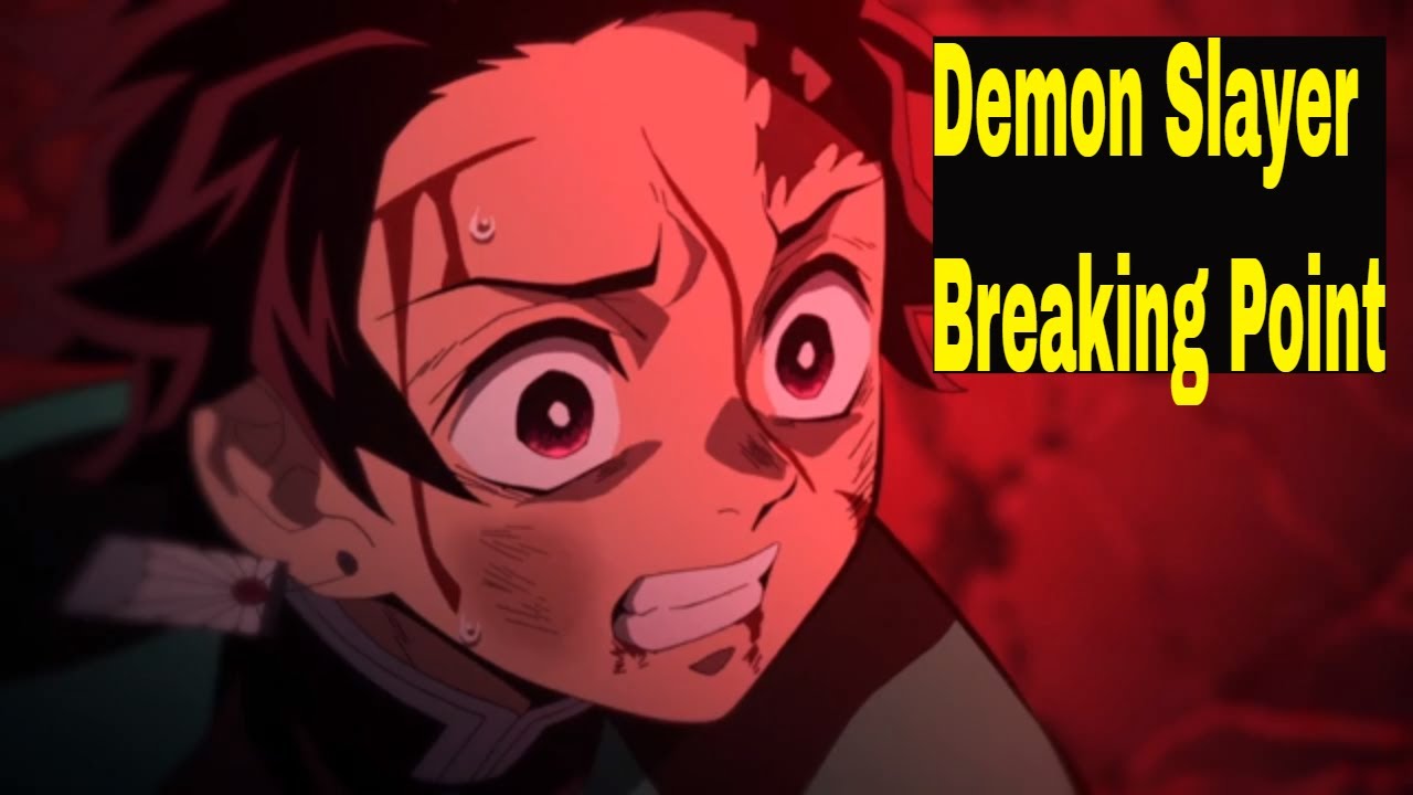 Demon Slayer - Breaking Point - YouTube