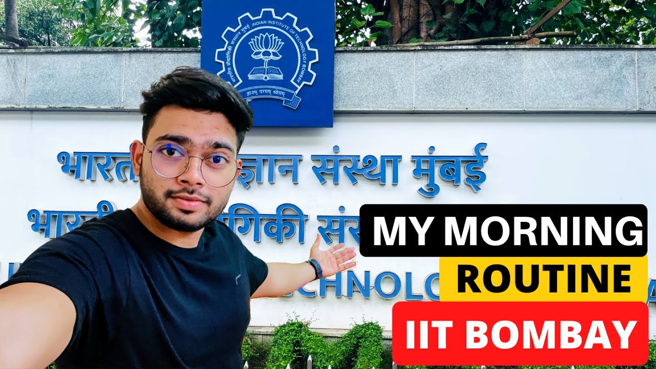 IIT BOMBAY- My Morning Routine 🤩 | 6AM - 10AM - YouTube