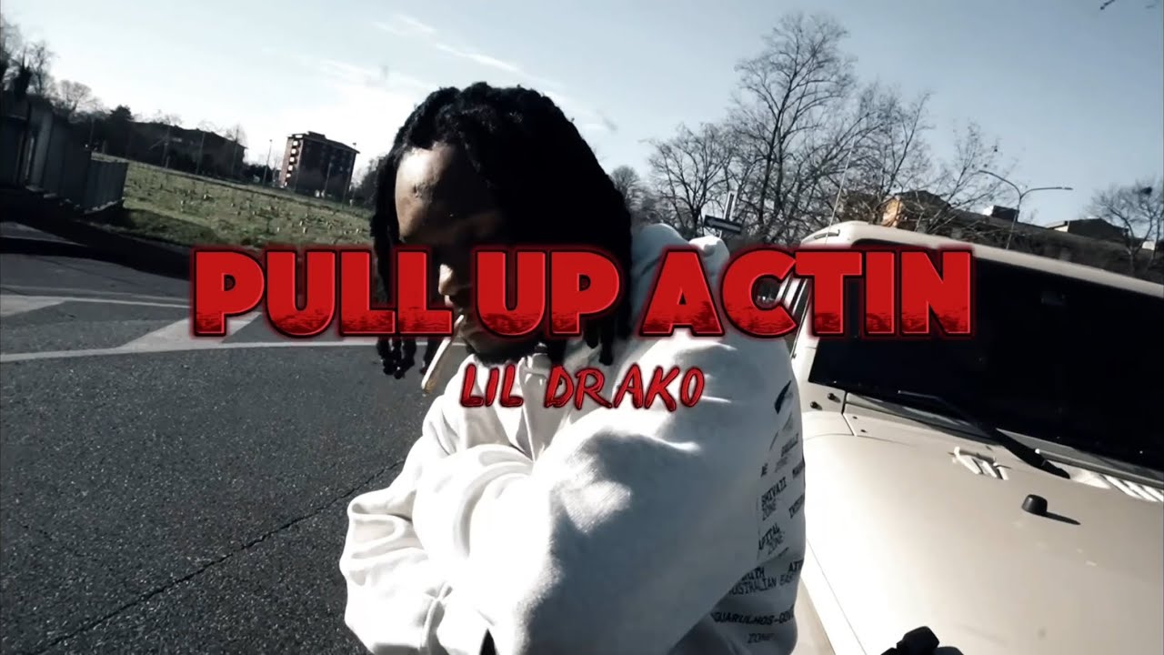 Lil Drako - Pull Up Actin (Official Music Video) - YouTube