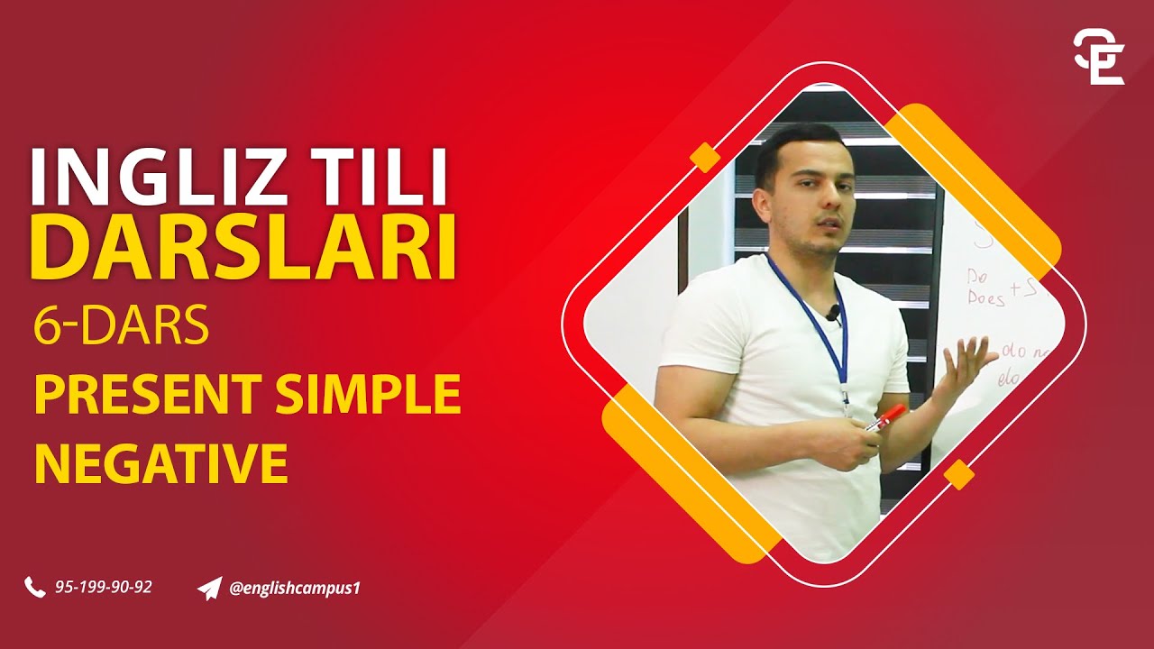 INGLIZ TILI DARSLARI | 6-dars Present simple Negative | English Campus - YouTube