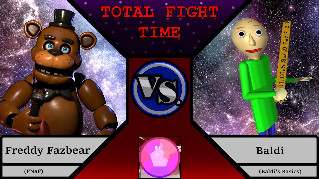 Total Fight Time Sea.2 Ep.17 Freddy Fazbear vs Baldi (FNaF vs Baldi's ...