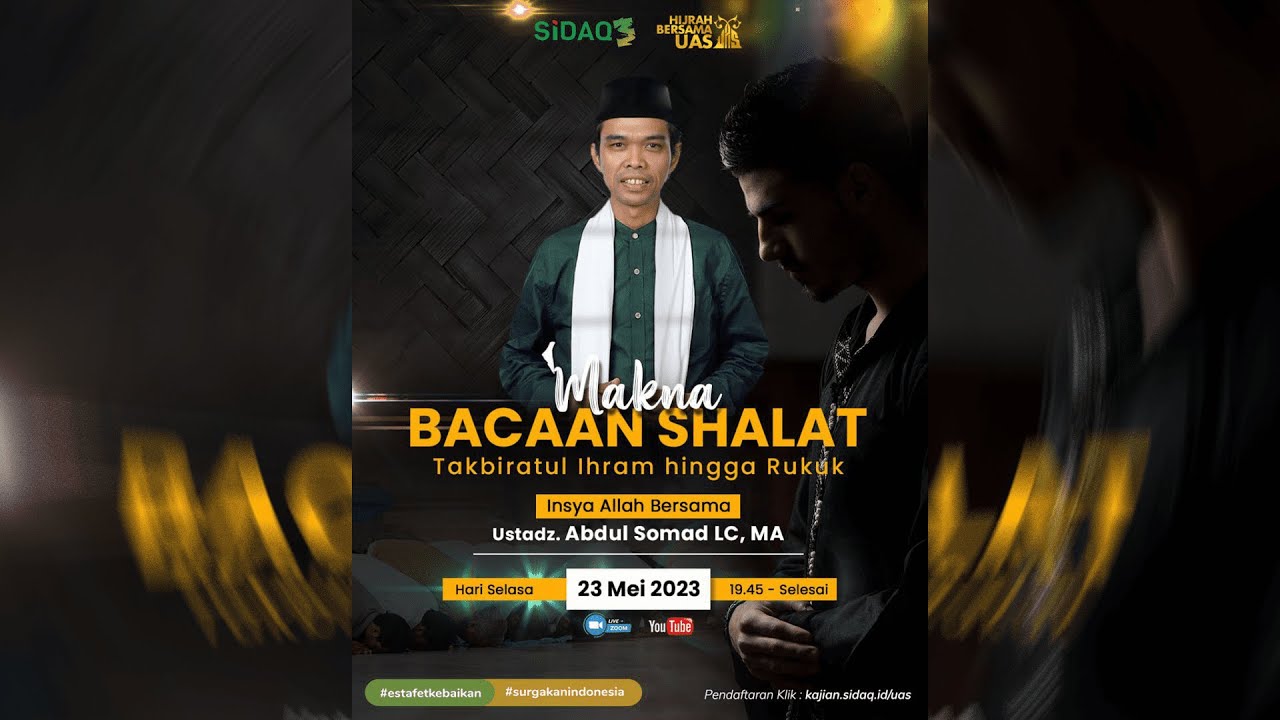🔴 LIVE | Hijrah Bersama UAS : Makna Bacaan Sholat - YouTube
