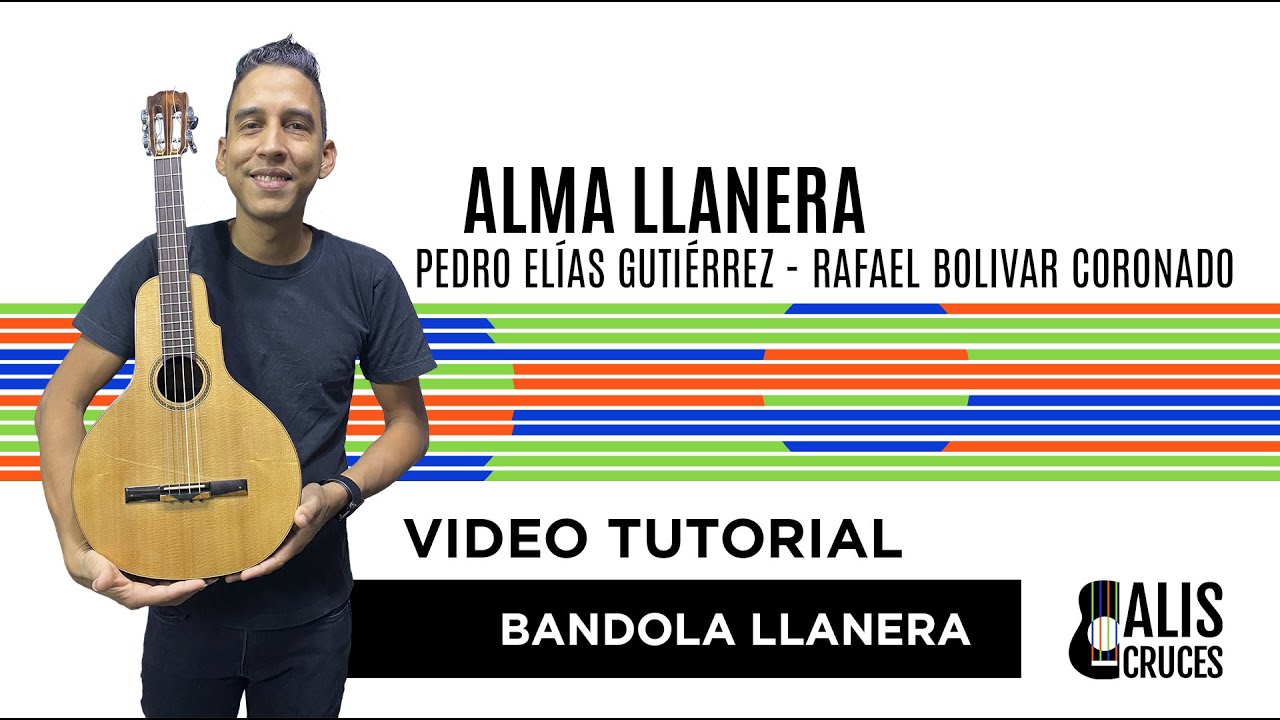 #12 ALMA LLANERA. Tutorial Bandola Llanera Avanzada. Prof Alis Cruces ...