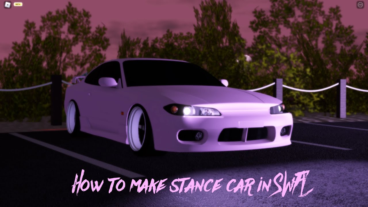 How to make a stance car in swfl!!! - YouTube