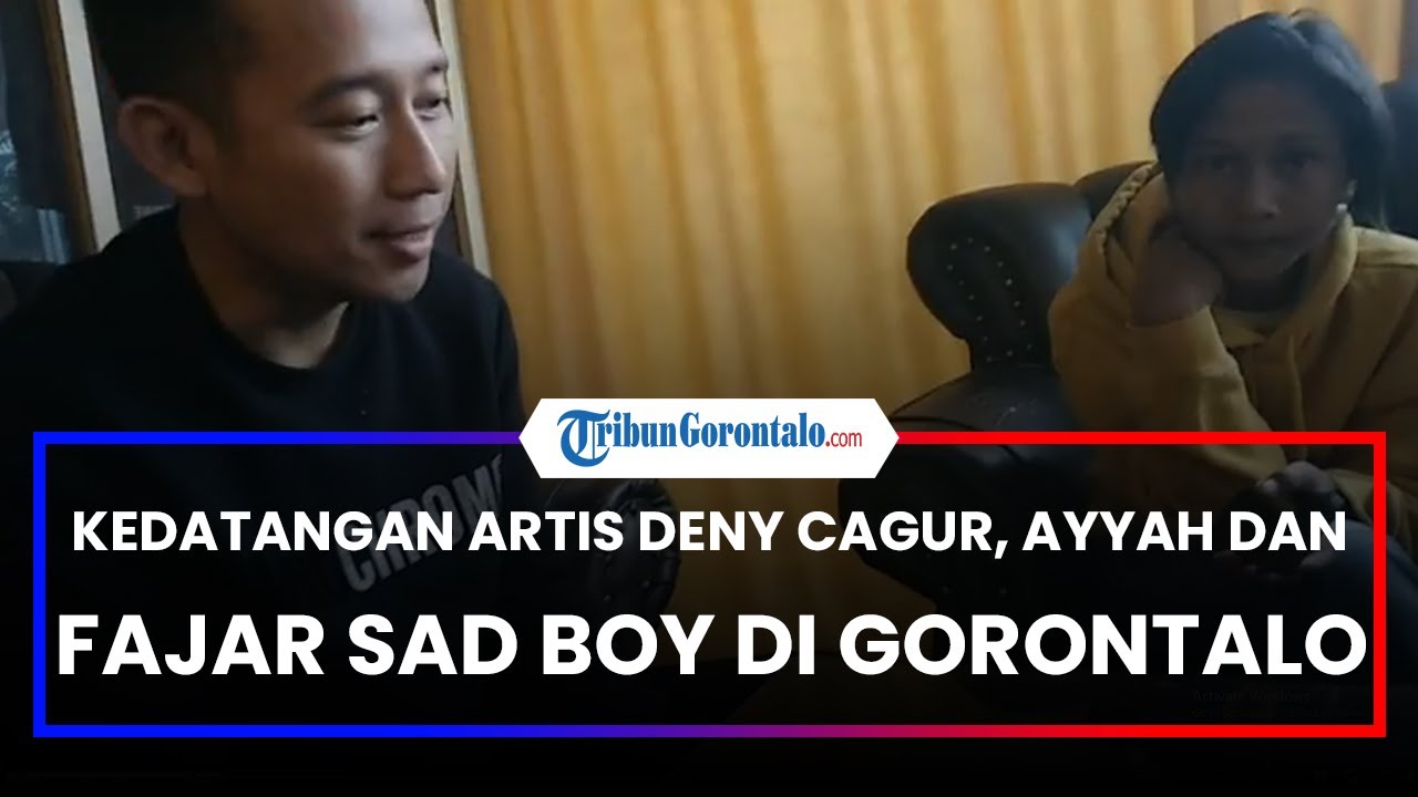 Kedatangan Artis Deny Cagur, Fajar Sadboy dan Ayyah di Gorontalo - YouTube
