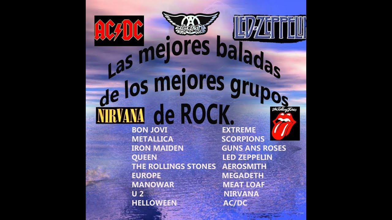 Las mejores baladas de los mejores grupos de Rock - YouTube Music