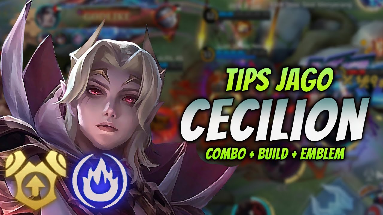 CARA MAIN CECILION EMBLEM BARU ! & COMBO CECILION + BUILD TERSAKIT 2023 ...