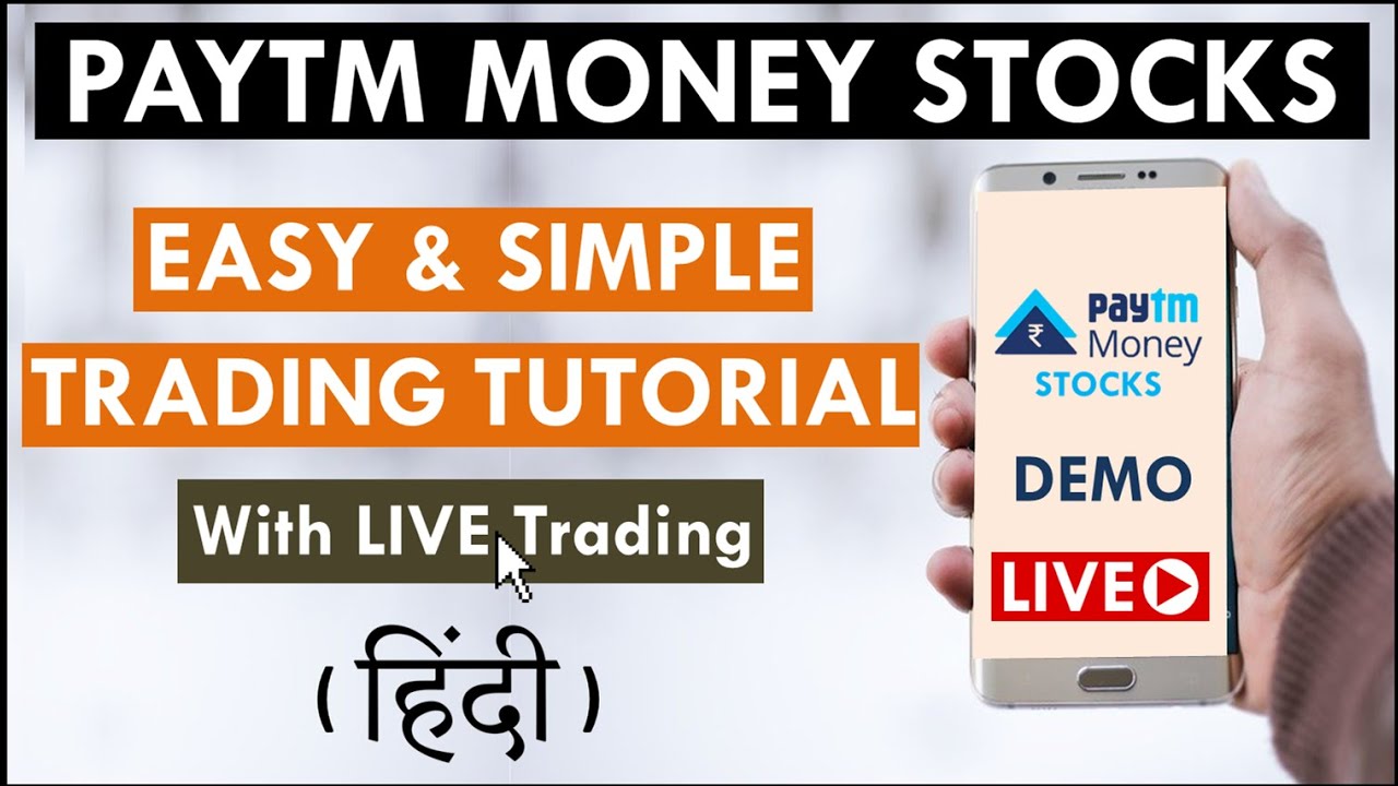 Paytm Money Stock Trading Tutorial 2020 | LIVE App Demo | How to Trade ...