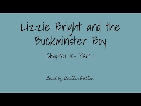 “Lizzie Bright and the Buckminster Boy” Chapter 10- Part 1 - YouTube