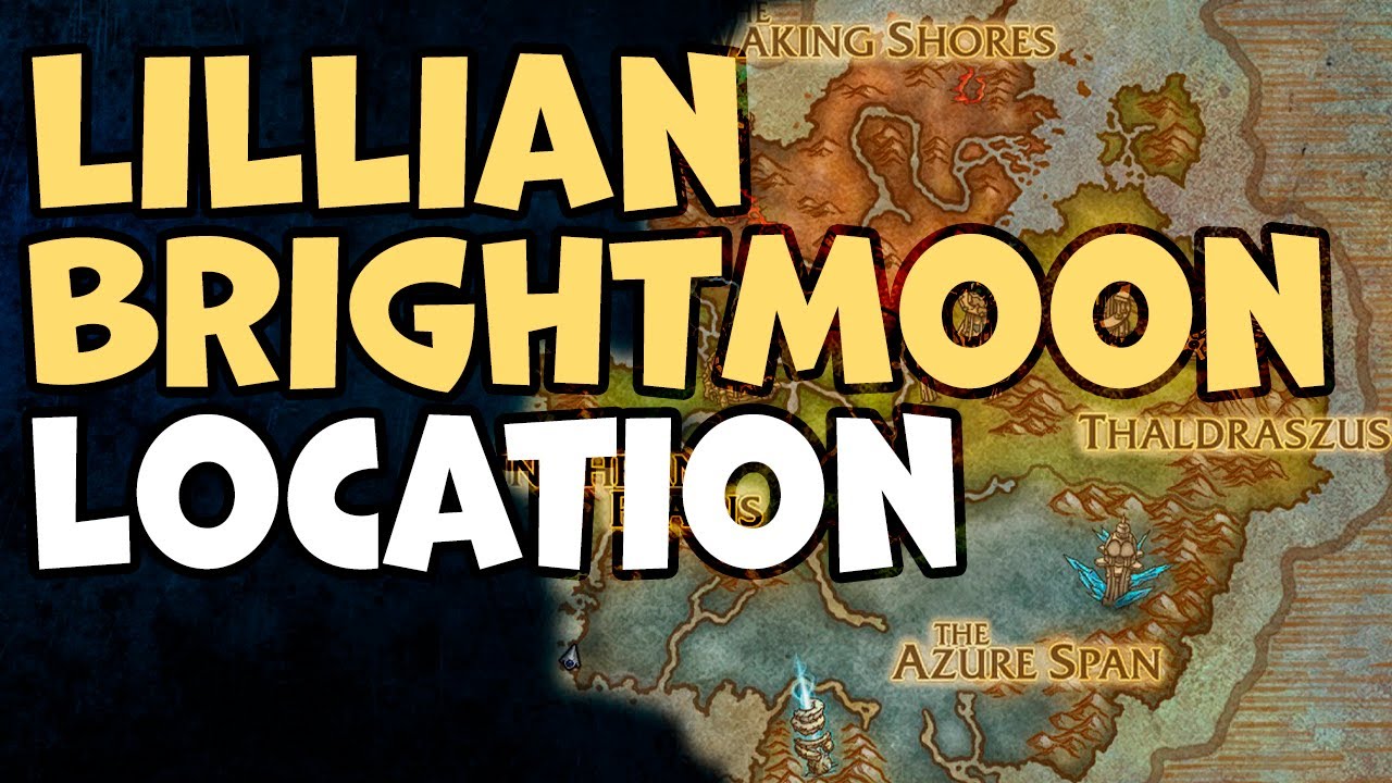 Lillian Brightmoon Location WoW - YouTube