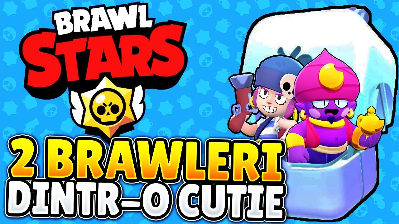 2 BRAWLERI DIN ACEEASI CUTIE ?! 3 BRAWLERI NOI - Brawl Stars Romania ...