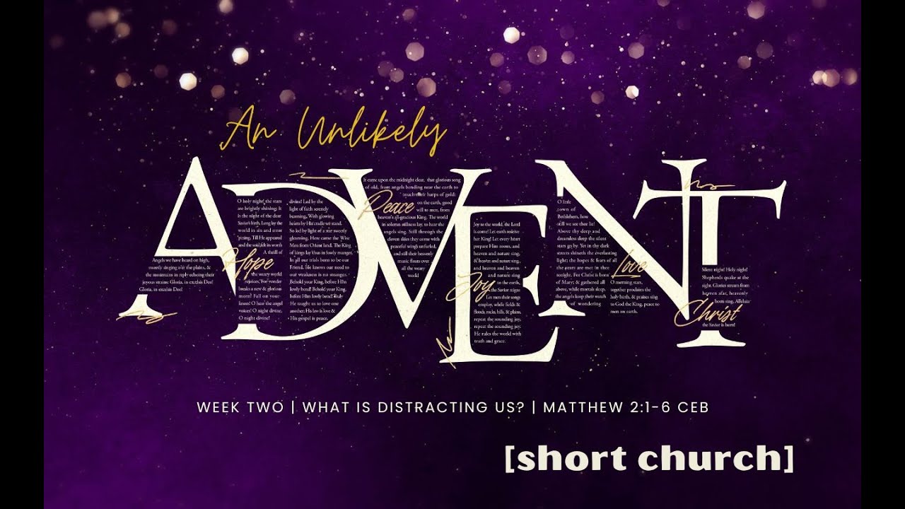 Short Church: An Unlikely Advent | Week 2 - YouTube