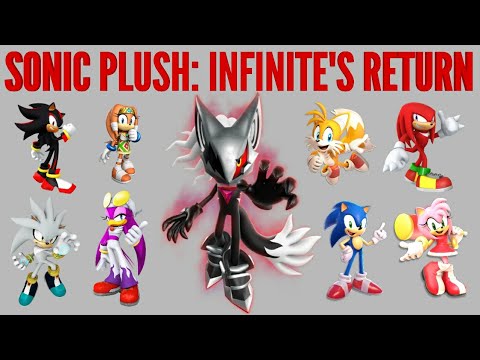 SONIC PLUSH: INFINITE'S RETURN - YouTube