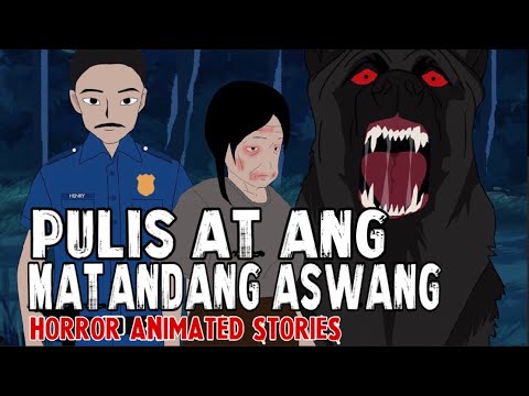 PINOY ANIMATION | MATANDANG ASWANG AT ANG PULIS | ASWANG TRUE ANIMATED ...
