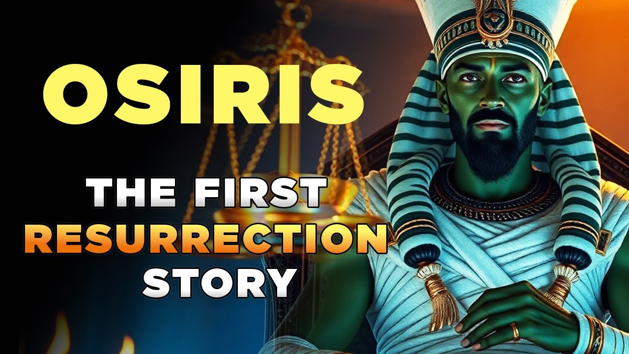 Osiris: Why His Resurrection Changed History | Egyptian Mythology - YouTube