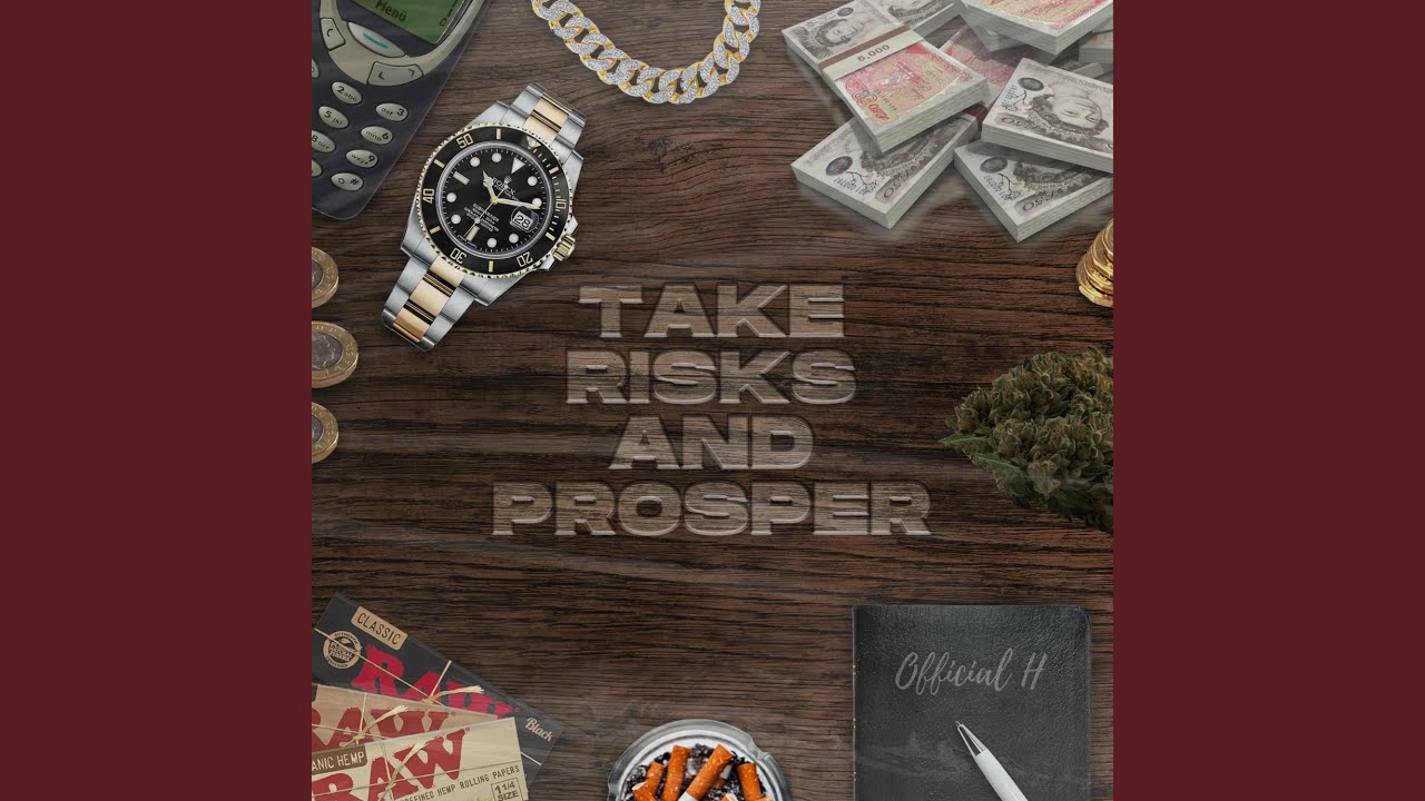 Take Risks & Prosper - YouTube