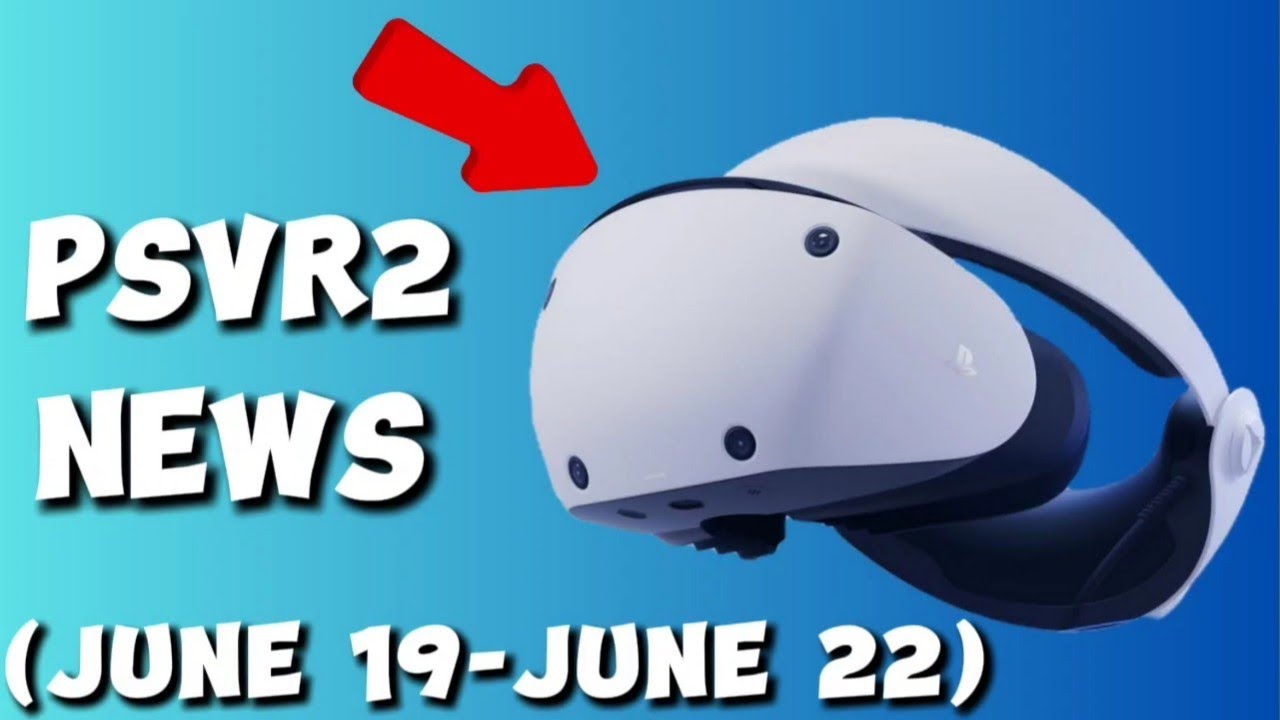 PSVR2 News: First Party Games, PSVR2 Survey, Kayak Multiplayer, ForeVR ...
