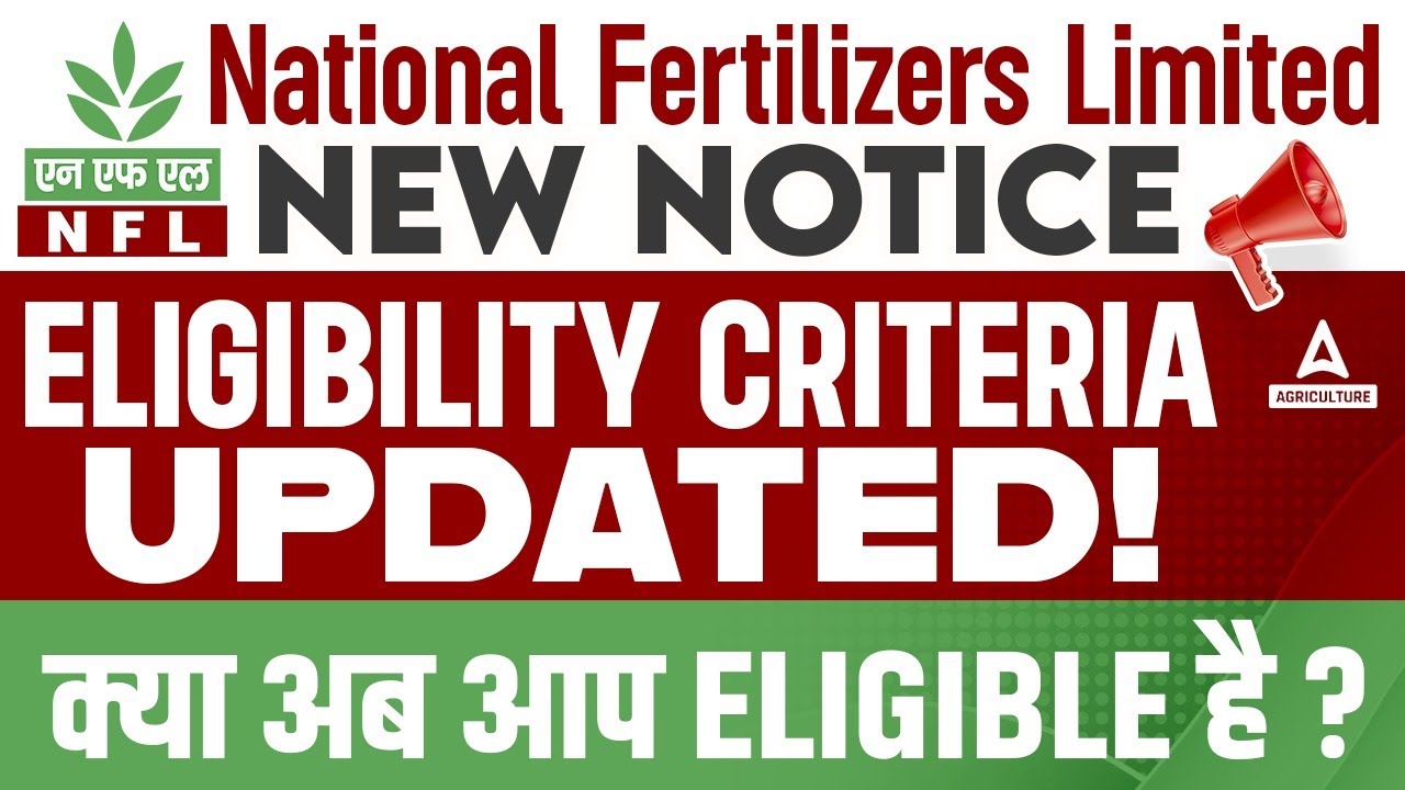 National Fertilizer Limited Eligibility Criteria Updated | NFL ...
