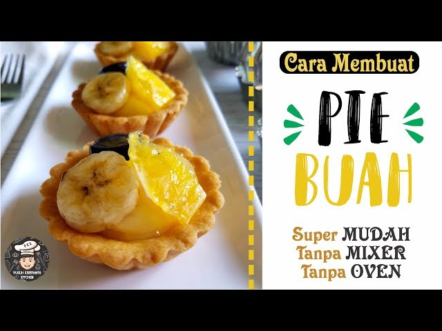 Resep Rahasia Pie Buah Tanpa Oven: Temukan Rahasia Lezat dan Praktis - CookandRecipe