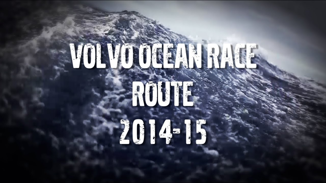 Unveiling the Volvo Ocean Race route 2014-15 - YouTube