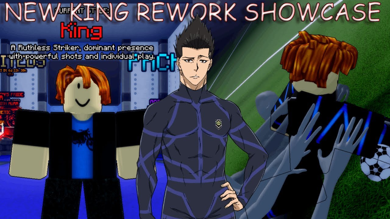 NEW King Rework SHOWCASE IN the NEW BLUE LOCK RIVALS UPDATE... ( Roblox ...