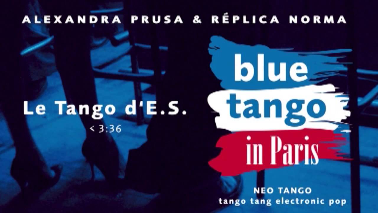 blue tango in Paris - Le Tango d'E.S. - YouTube