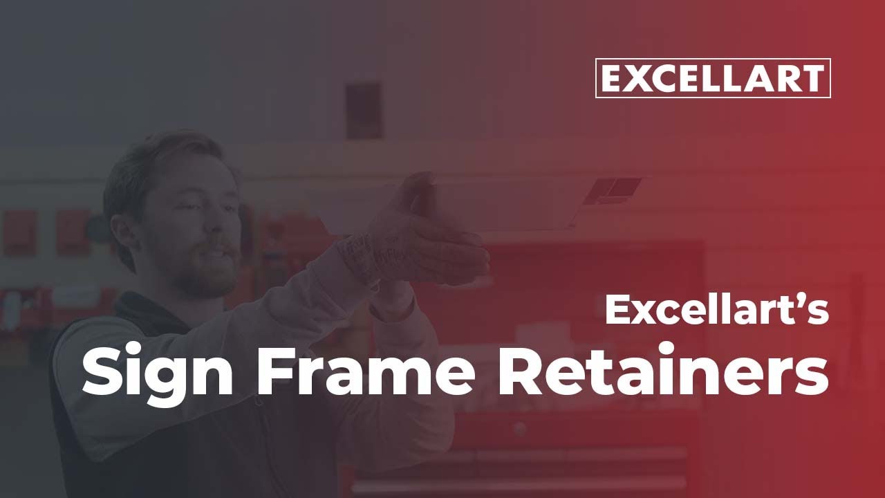 Overview of Excellart's Sign Frame Retainers - YouTube