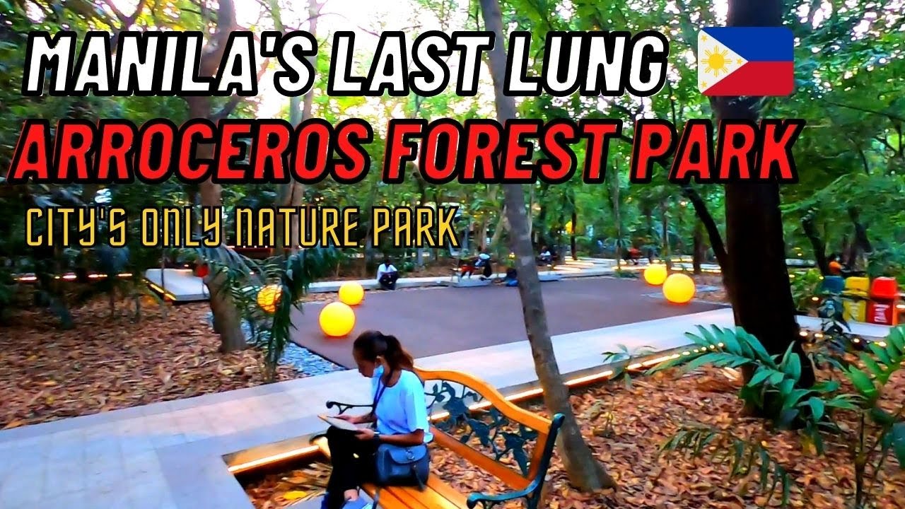 Walk Tour at Newly Opened ARROCEROS URBAN FOREST PARK in Manila City ...