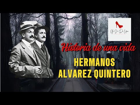 HERMANOS ALVAREZ QUINTERO