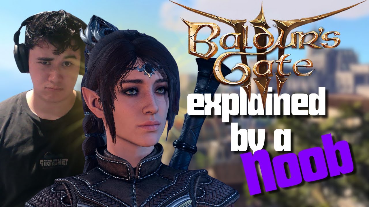 The Ultimate BG3 Guide | Explained by a Noob - YouTube