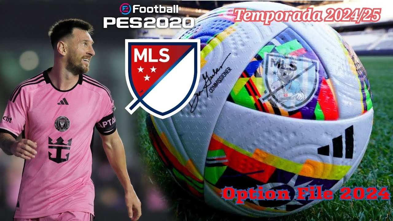 MLS 2024 | OPTION FILE PES 2020 | PS4 & PS5 - YouTube