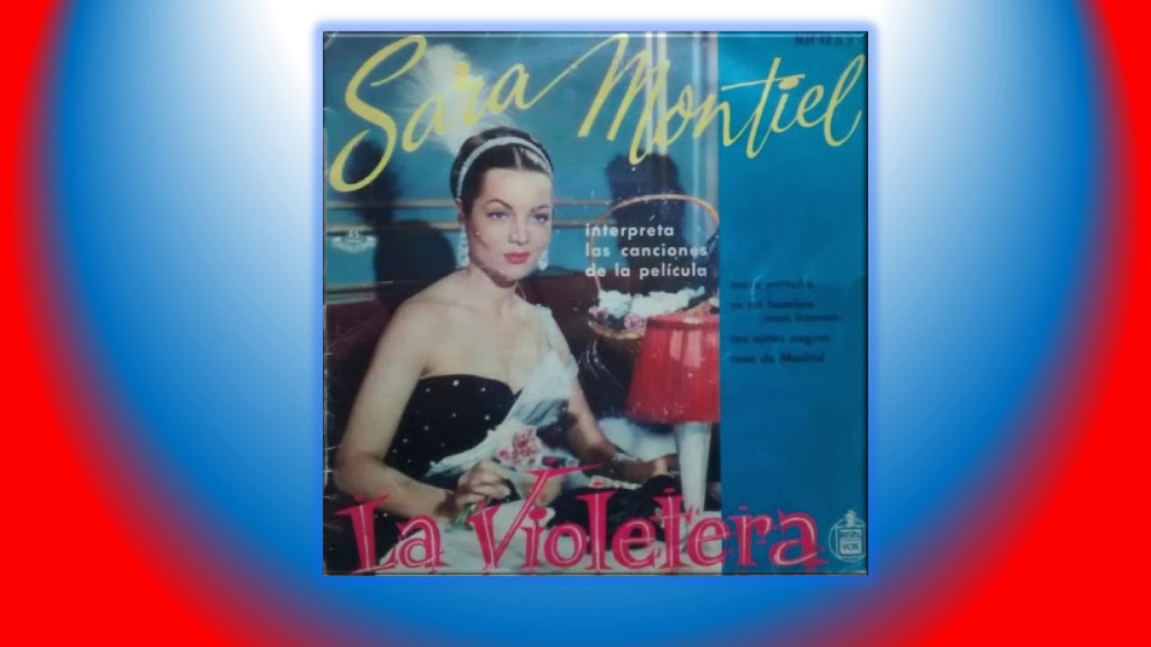 La violetera/Sara Montiel 1958 - YouTube
