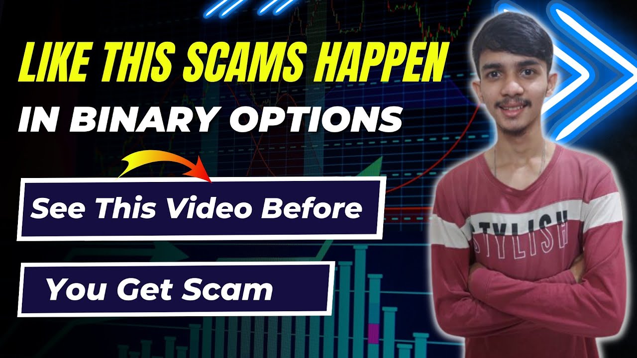 Binary Options Scams| Binary Trading Scams - YouTube