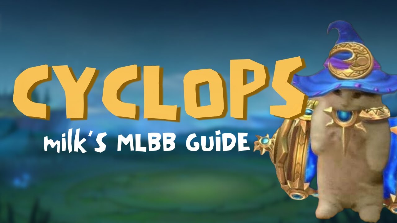 CYCLOPS | Mike Wazowski Learns Magic?! | Milk’s MLBB Guide #4 - YouTube