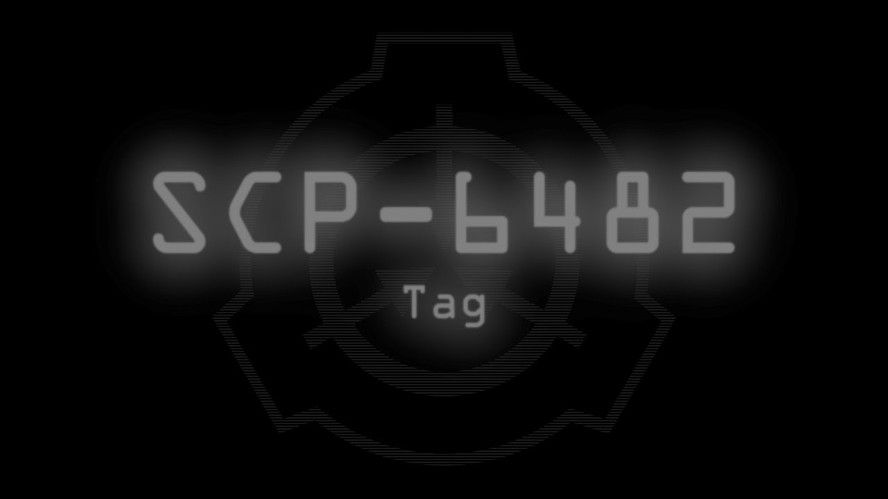 SCP-6482 - Tag - YouTube