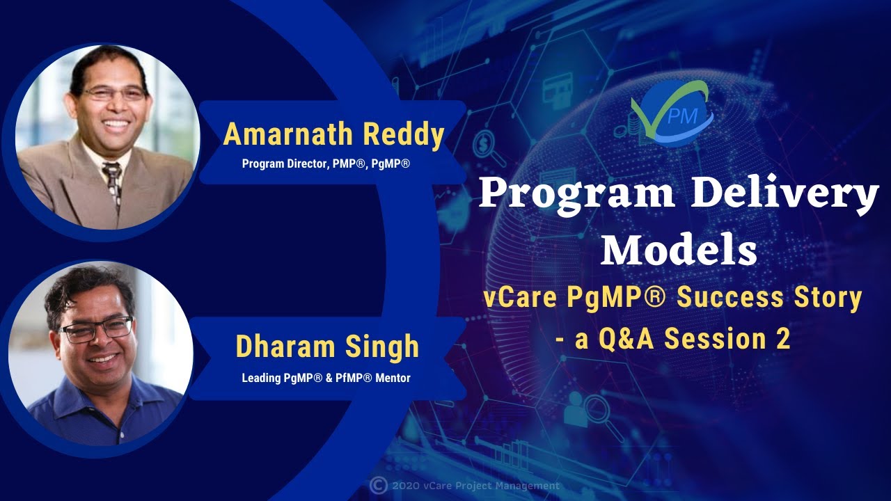 Program Delivery Models | vCare PgMP Success Story - a Q&A Session with ...