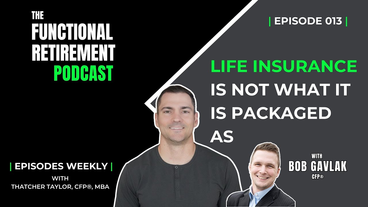 Dispelling Life Insurance Myths Regardless of Wealth with Bob Gavlak ...