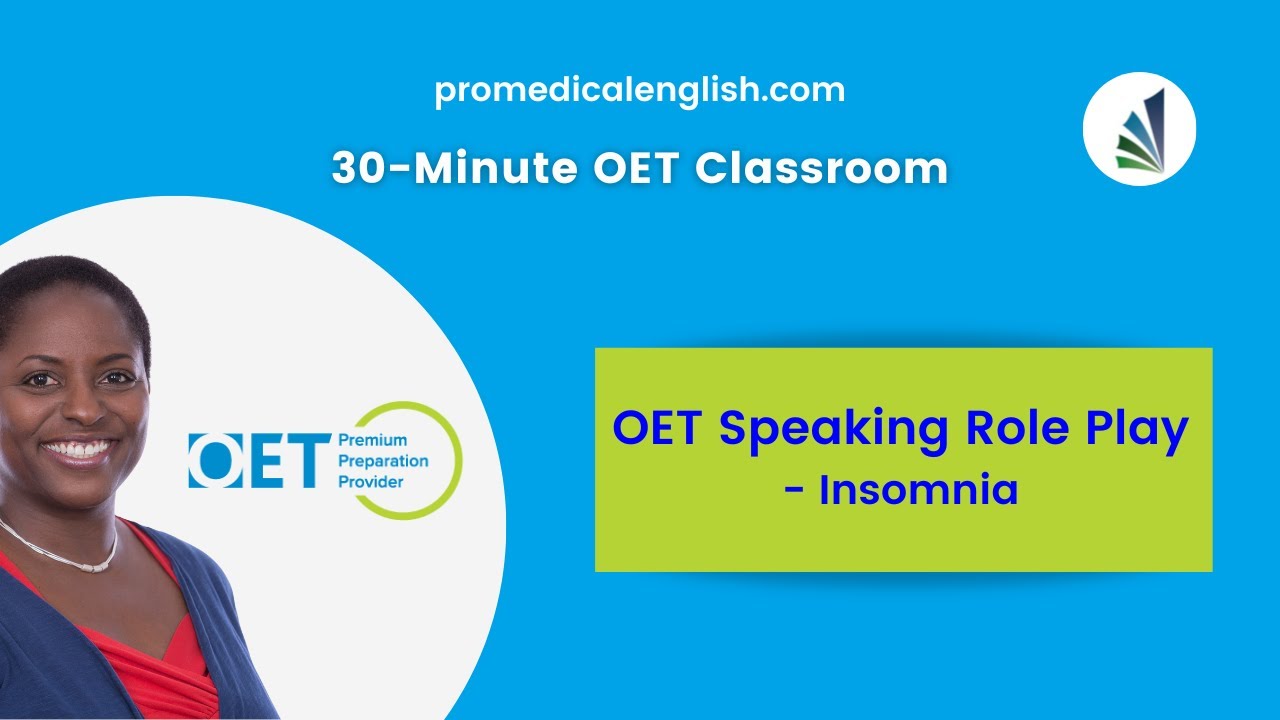 OET Speaking Sample for Doctors - Insomnia - YouTube