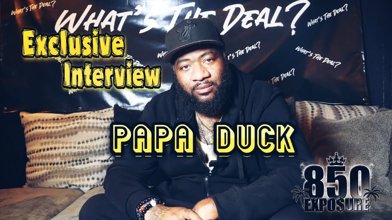 Papa Duck Exclusive Interview w/850Exposure - YouTube