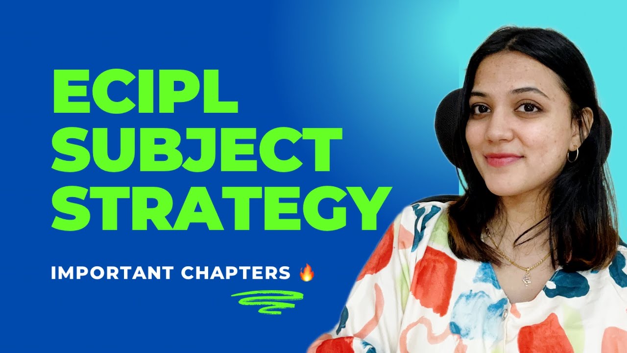 ECIPL important chapters 🔥| Study Strategy ECIPL | Last day revision 🙌 ...