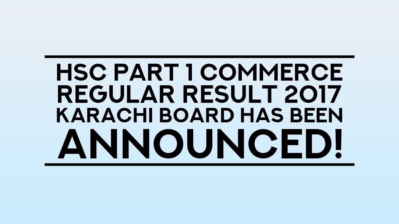 HSC Part 1 Commerce Regular Result 2020 Karachi Board Has Been ...