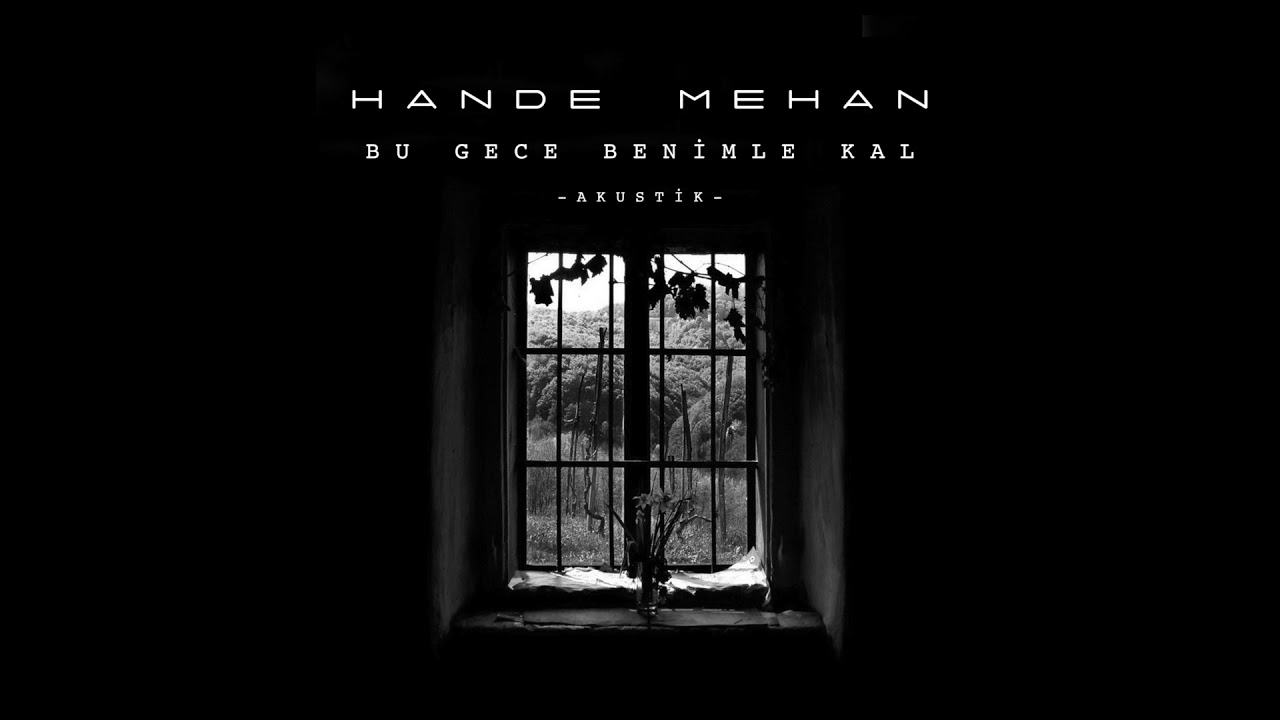 Hande Mehan - Bu Gece Benimle Kal (Akustik) - YouTube