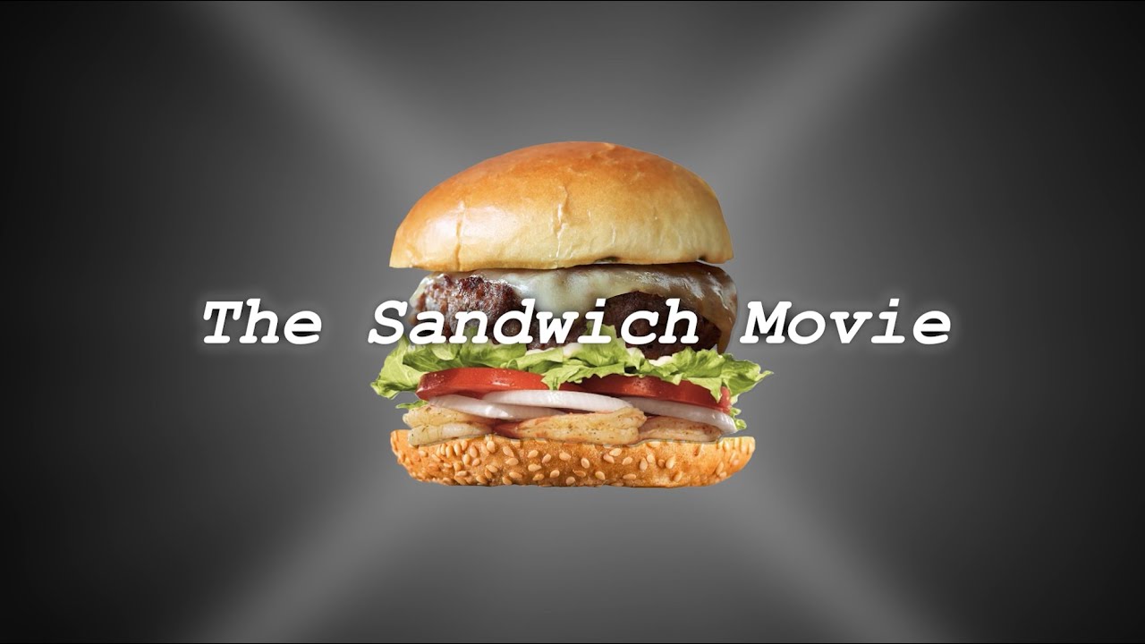 The Sandwich Movie - YouTube