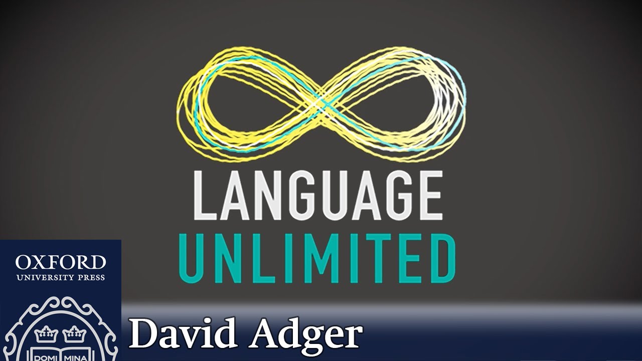 Language Unlimited | David Adger - YouTube