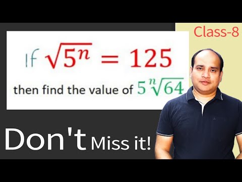 If √(5^𝑛 ) = 125 then find the value of 5 n√(64) | Exponents and Powers ...