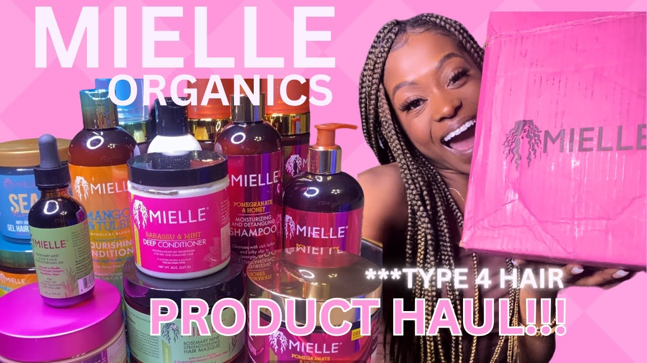Hair Products **HAUL** MIELLE ORGANICS (TYPE 4 CURLY/COILY Hair) - YouTube