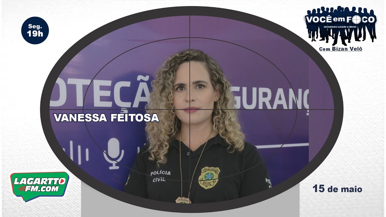 VANESSA FEITOSA | VOCÊ em FOCO Ed. 24 - YouTube