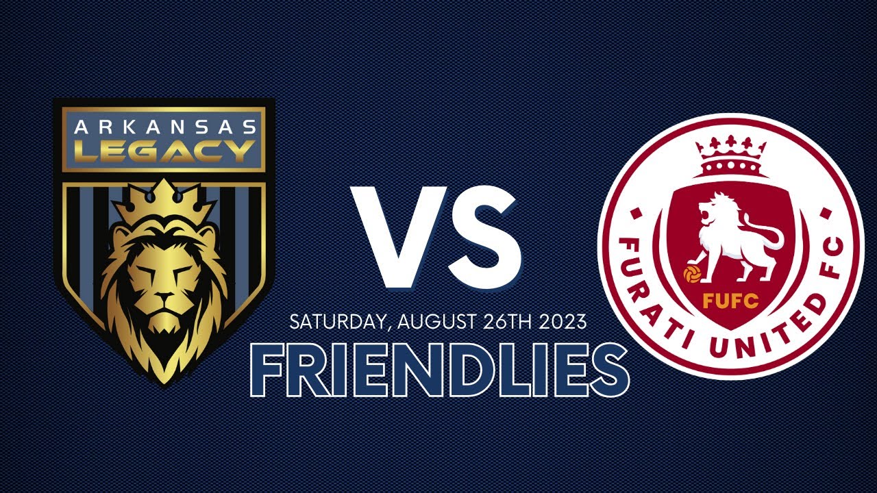 Arkansas Legacy Fc vs Furati United Fc - YouTube