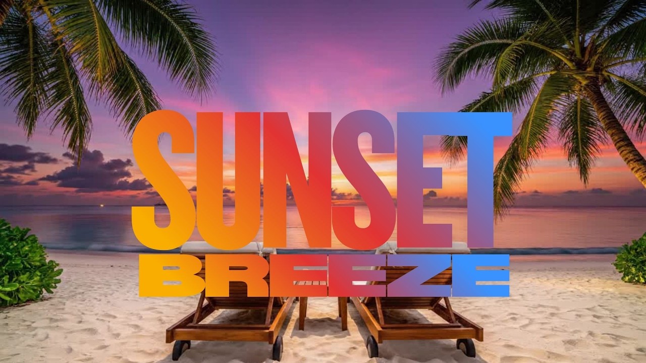 BEST BEACH SUNSET MUSIC CAFE MUSIC 2 HOURS - YouTube